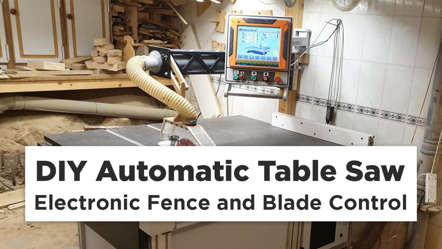DIY Automatic Table Saw with Electronic Fence and Blade Control ...